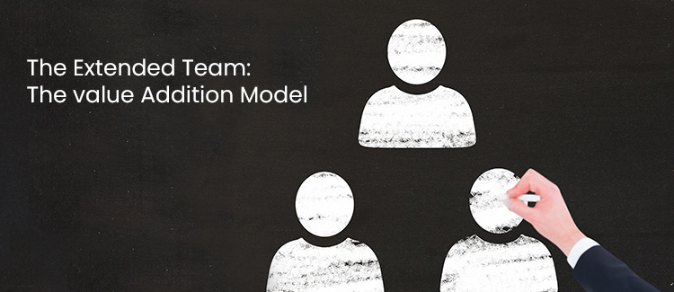 The Extended Team: The Value Addition Model