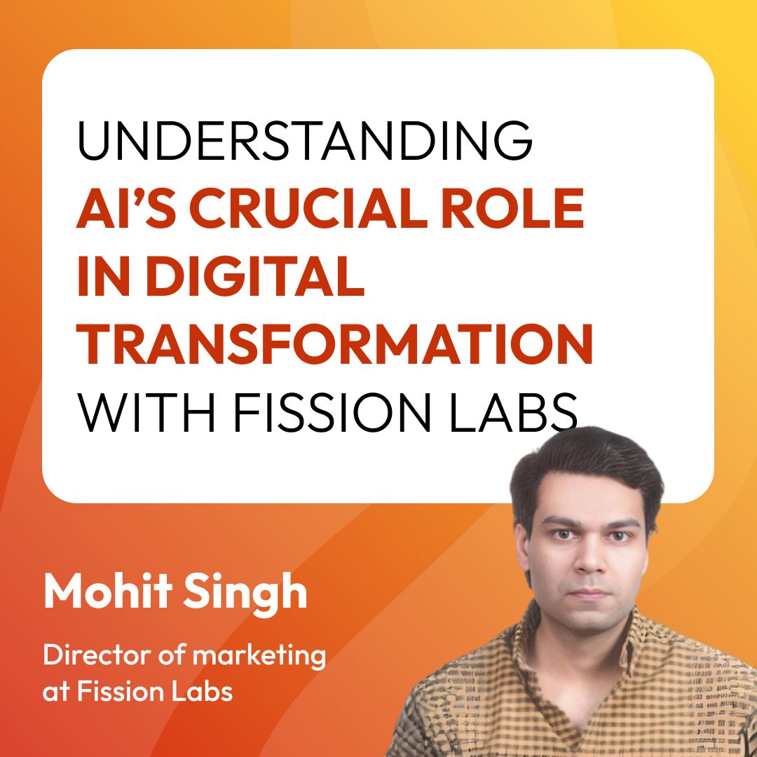 Understanding AI's Role in Digital Transformation with Fission Labs