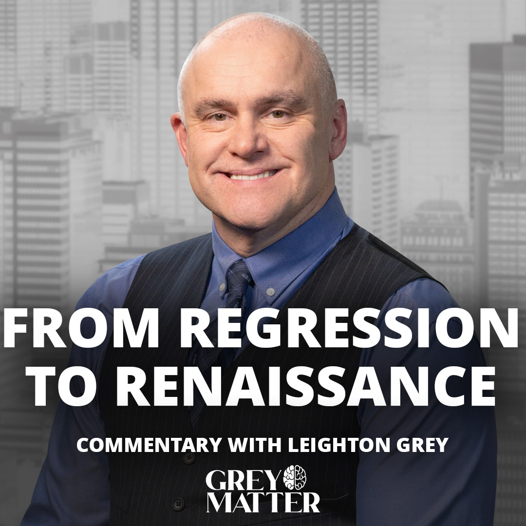 Regression to Renaissance | Leighton Grey | Jan 04, 2024