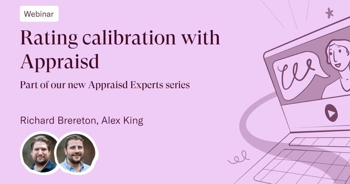 Appraisd Community Expert Series: Calibrating ratings