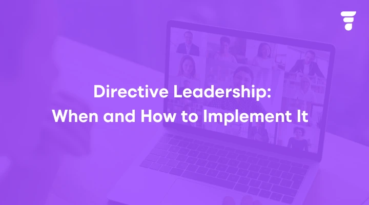 Directive Leadership: Implementing It in Startups Effectively
