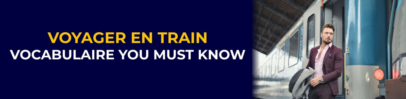 Le Vocabulaire Anglais Essentiel pour Voyager à la Gare et en Train