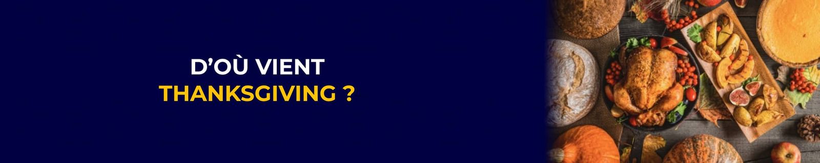 D'où vient Thanksgiving ? | Cercle des Langues
