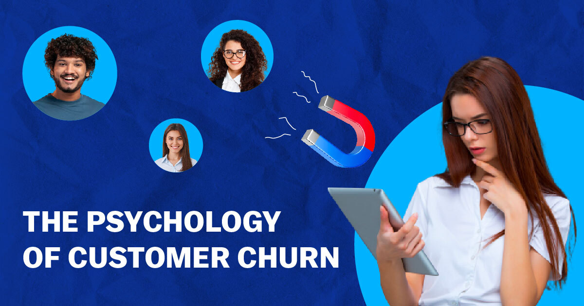 The Psychology of Customer Churn: Understanding the Triggers and ...