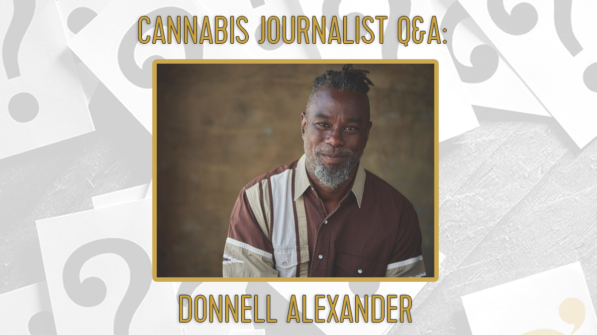 Donnell Alexander Brings Cultural Storytelling to Cannabis