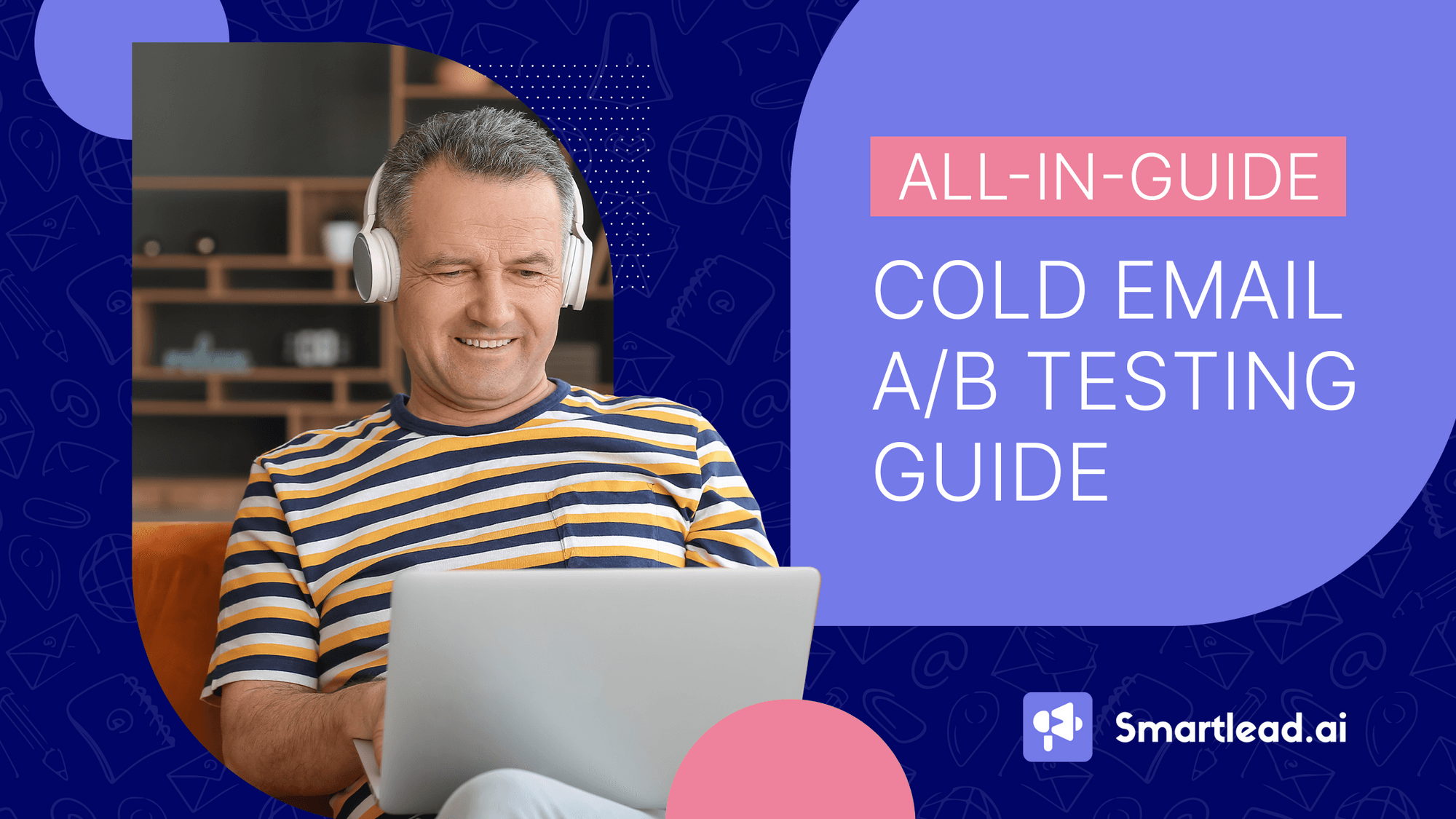 Cold Email A/B Testing to Boost Open & Reply Rate [2024 Guide]