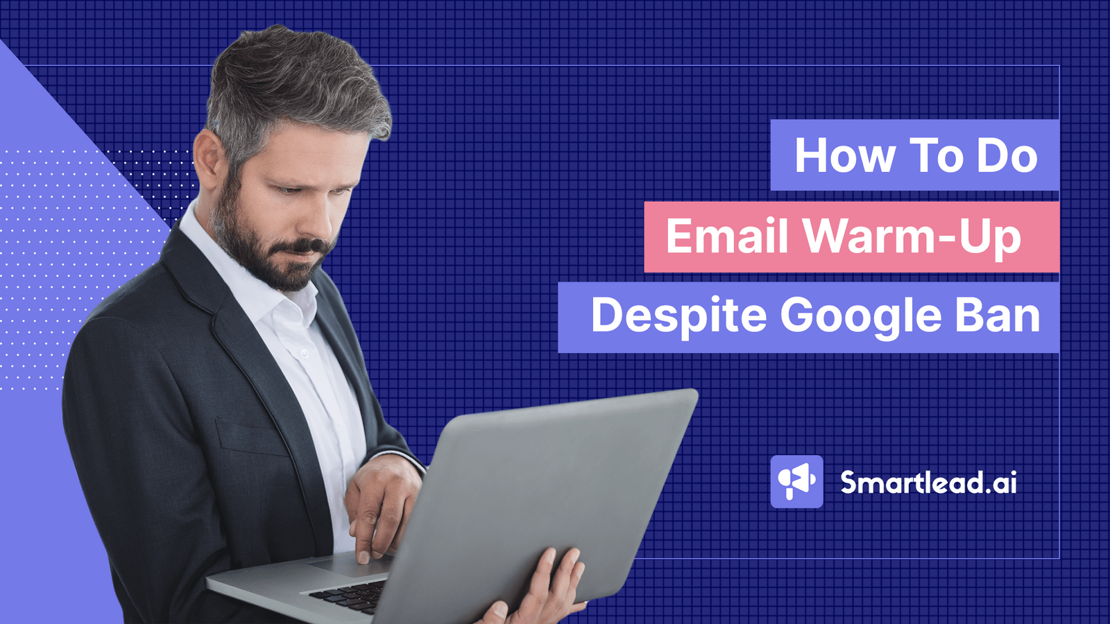 How to do Email Warm-Up Despite Google Ban