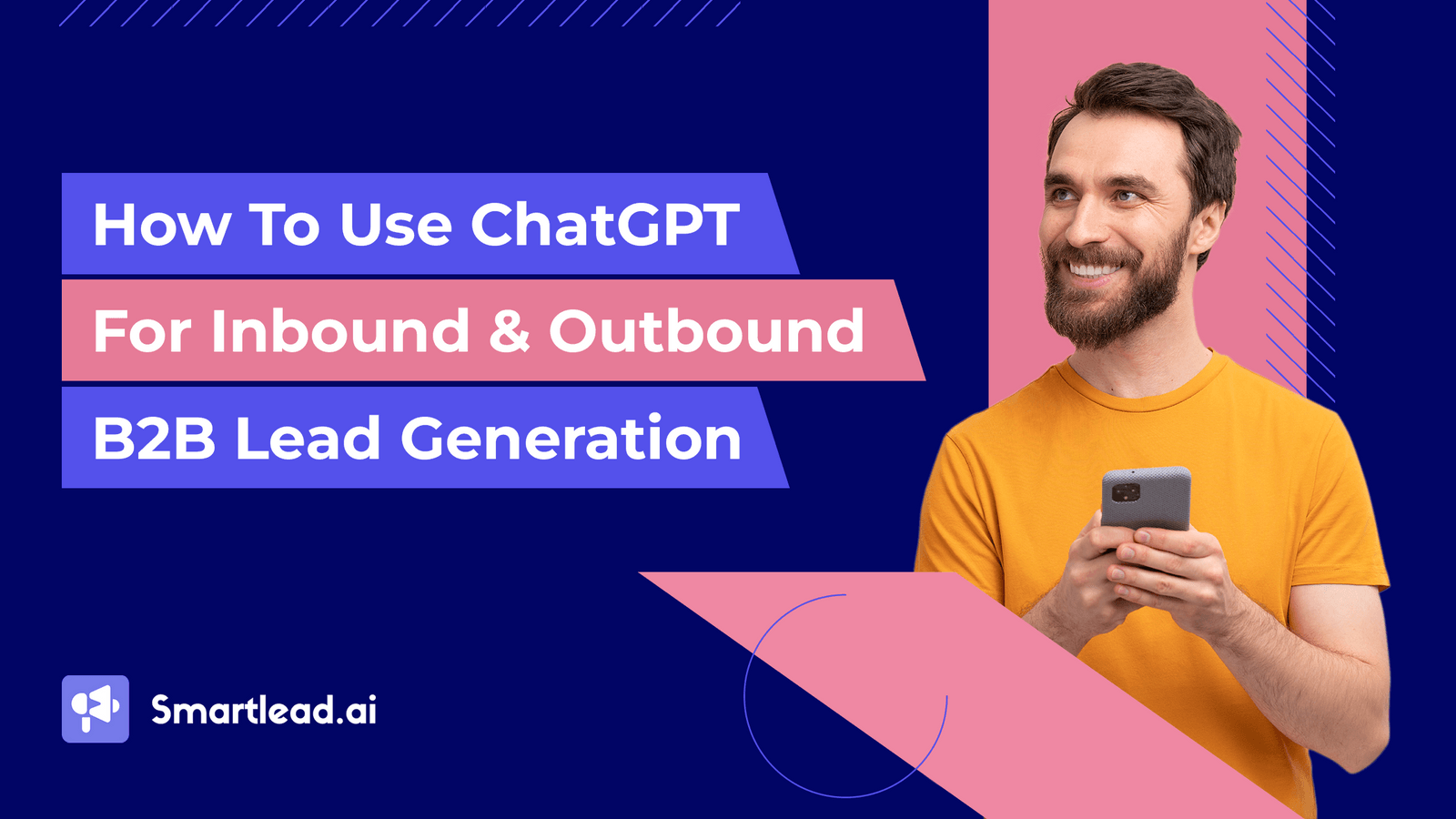 How to Use ChatGPT for Inbound & Outbound B2B Lead Generation