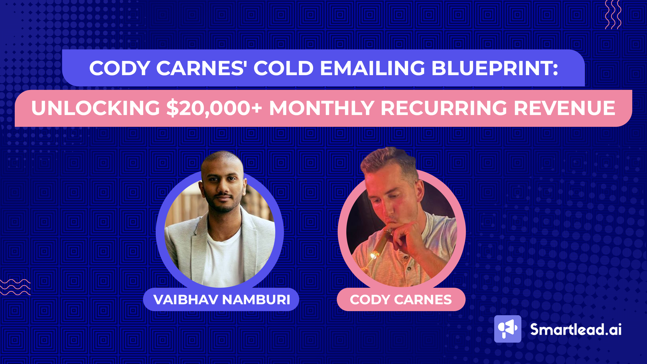Cody Carnes Interview: Achieving $20,000+ Monthly Recurring Revenue