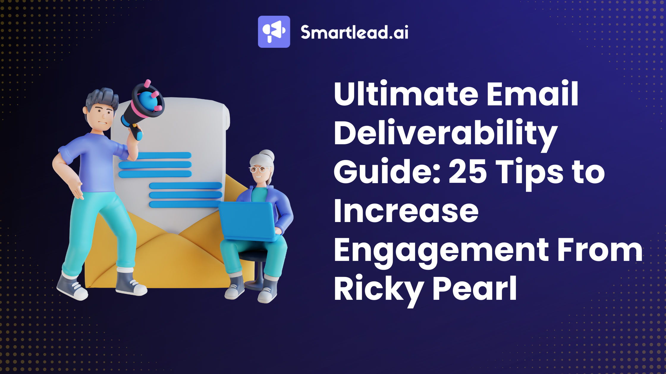 Guide to Email Engagement: 25 Essential Tips by Ricky Pearl