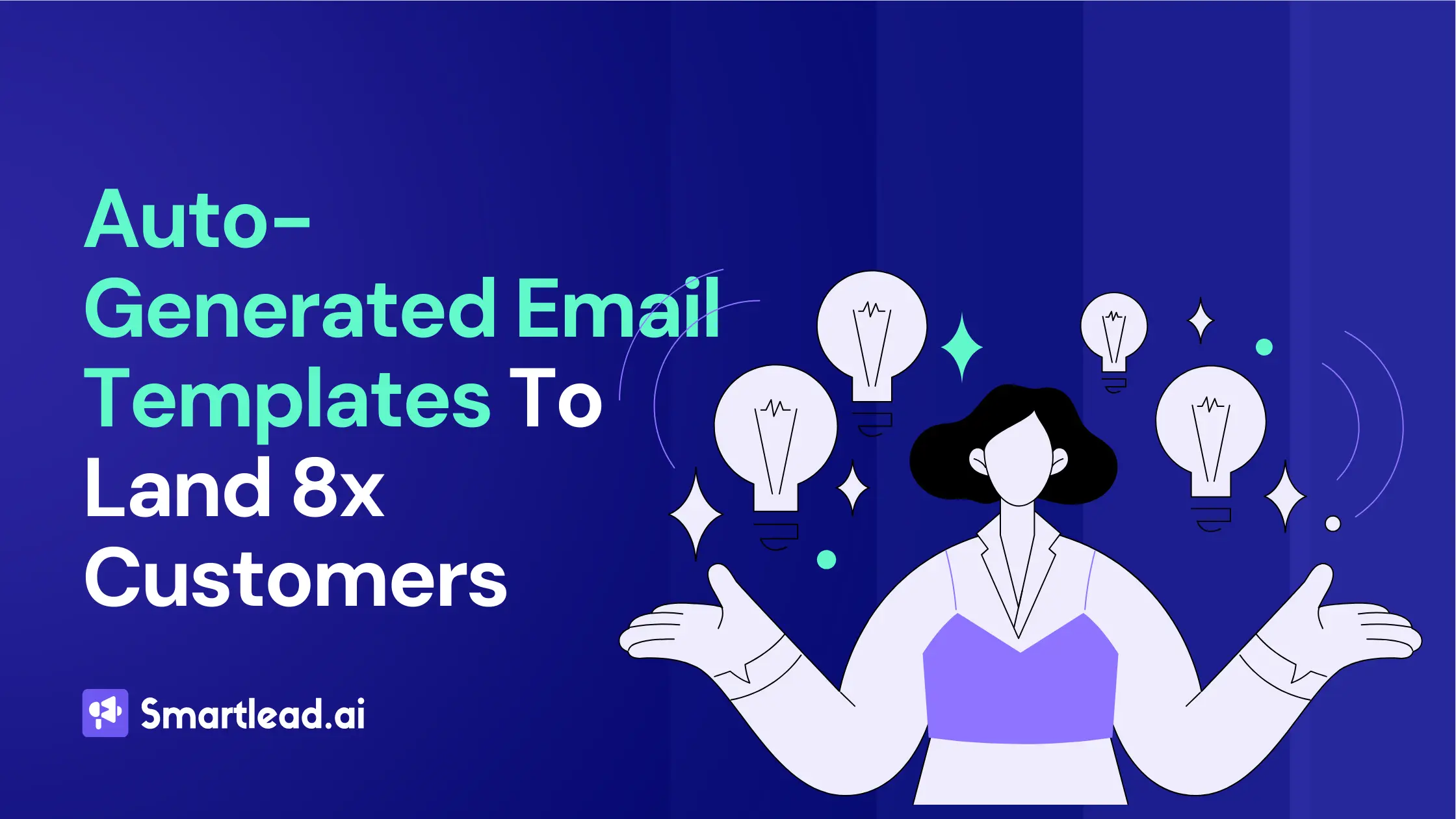 Email Automated Guide & Templates to Land Customers 8x Faster