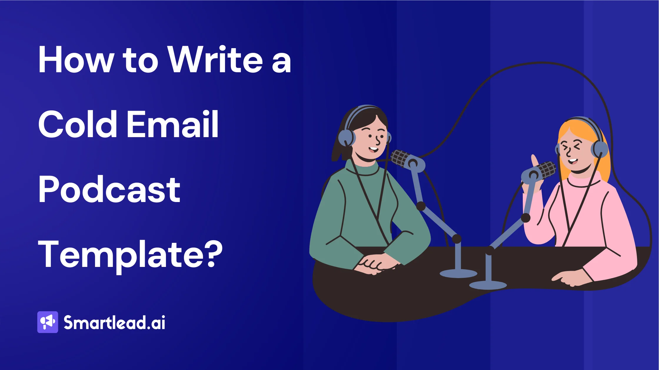 Crafting a Podcast Cold Email Template