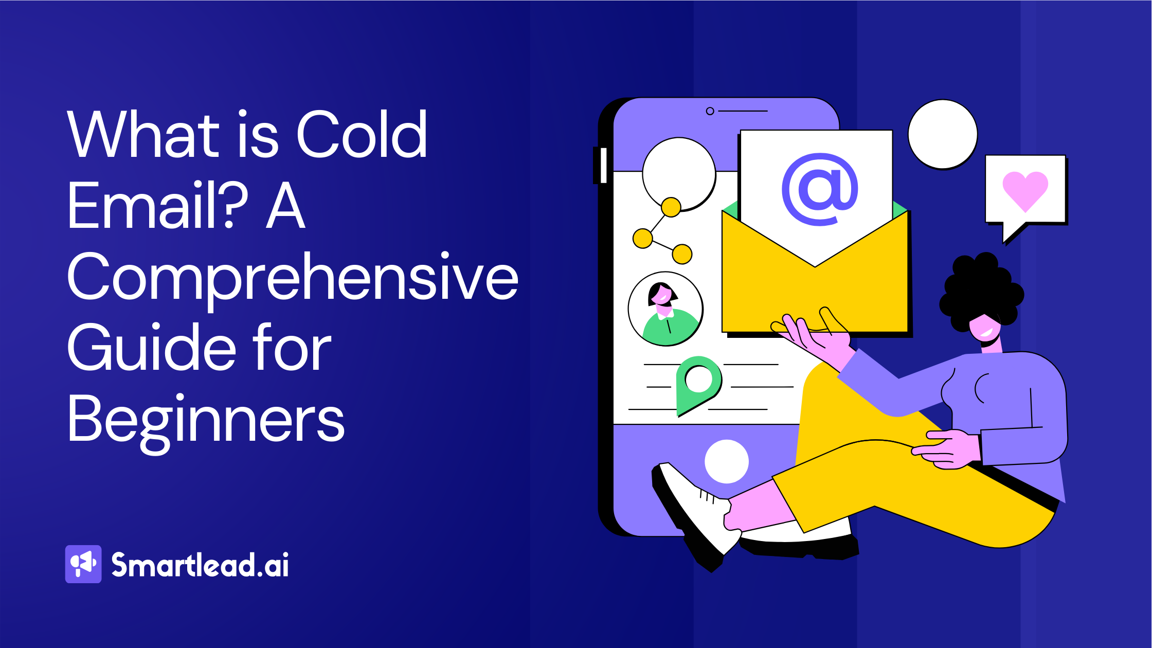 What is Cold Email? A Comprehensive Guide for Beginners in 2024