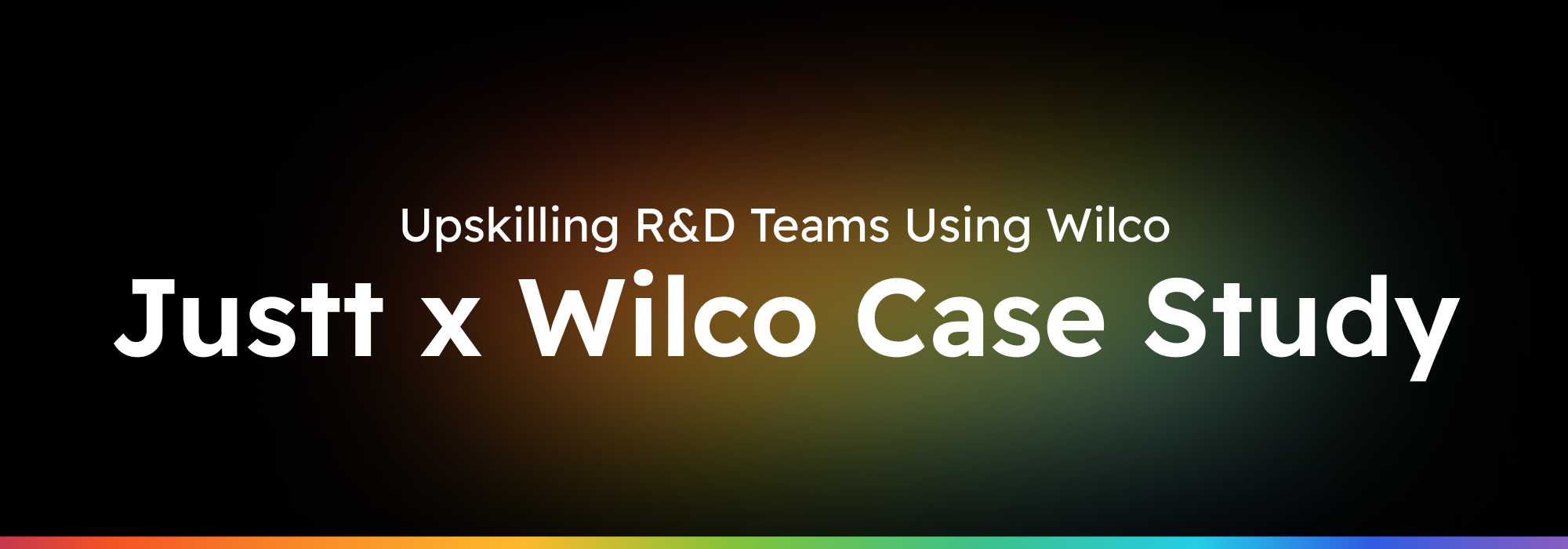 Justt Upskills Its R&D Team Using Wilco’s Offering for Teams