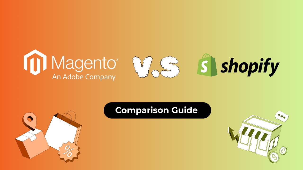 Adobe Magento vs. Shopify Comparison Guide