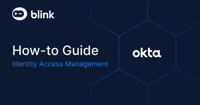 Detecting and Remediating Okta Impossible Traveler Alerts - Blink