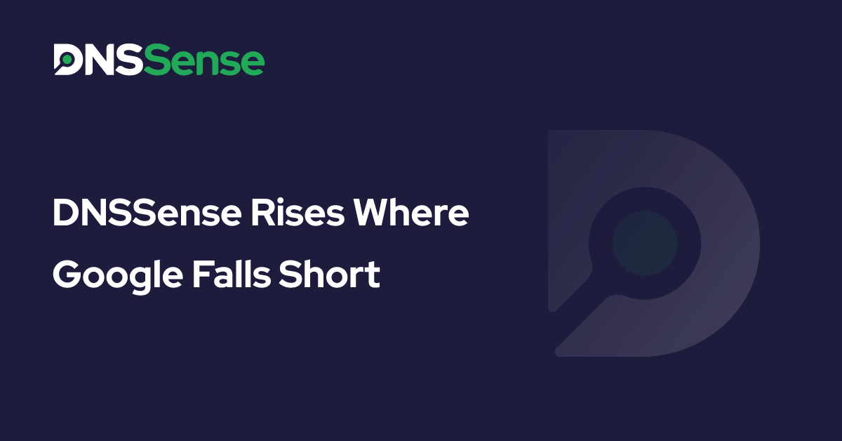 DNSSense rises where Google falls short | HUB 53 | DNSSense