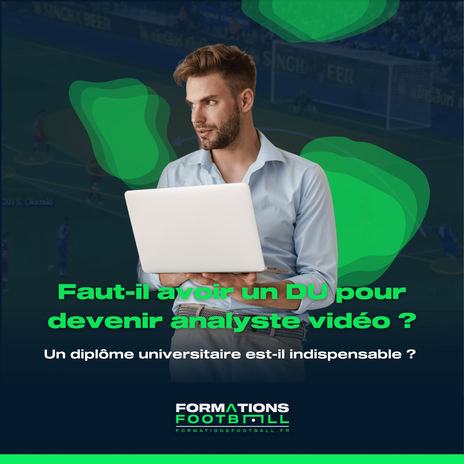 DU Analyste vidéo : le guide complet | Formations Football