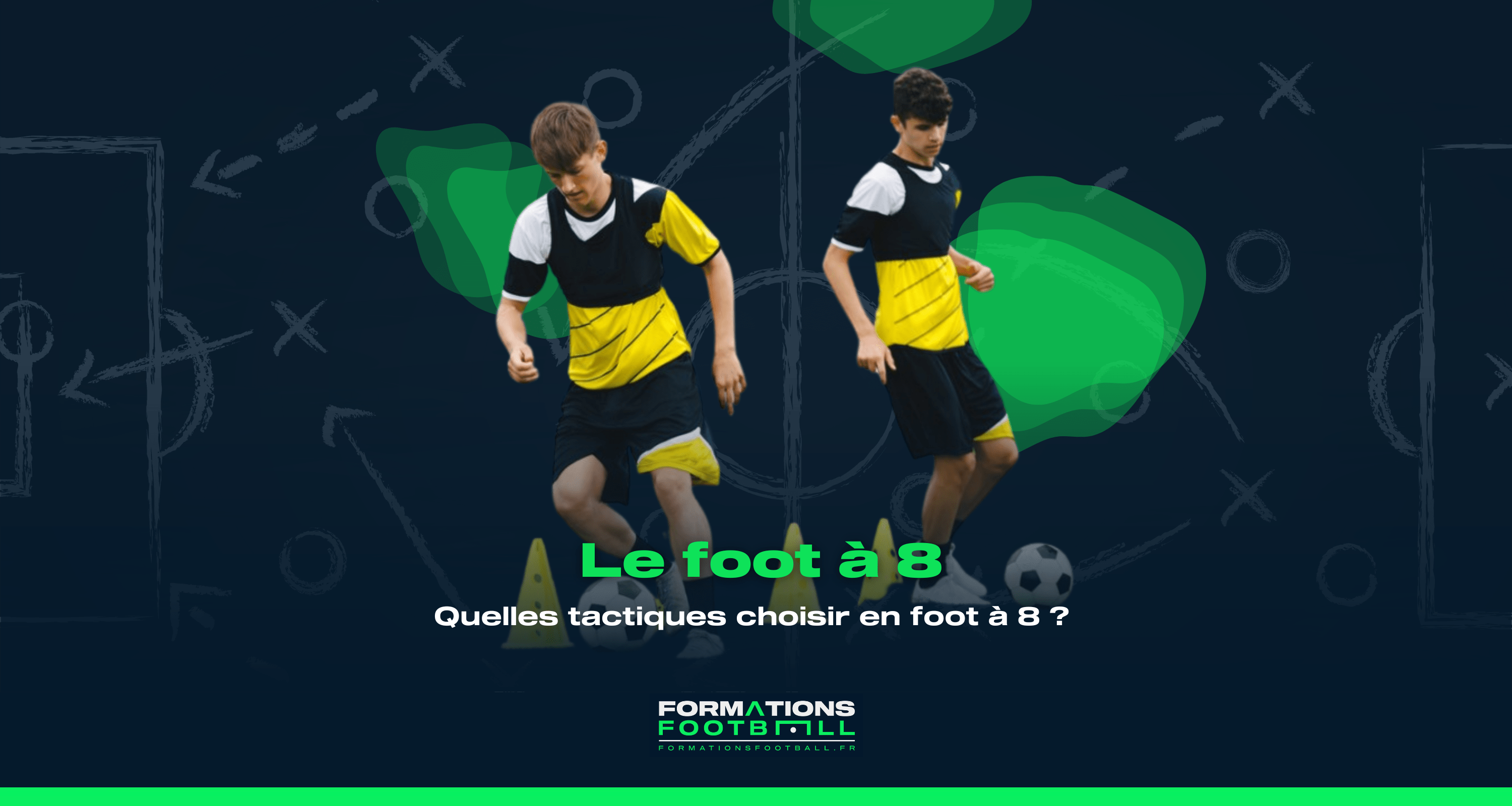 Quelles tactiques en foot à 8 ? | Formations Football