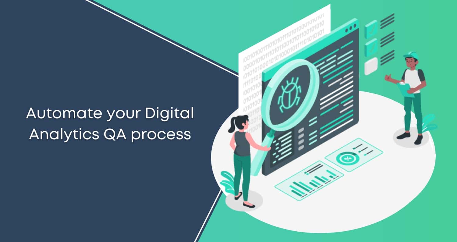 Automate your Digital Analytics QA process