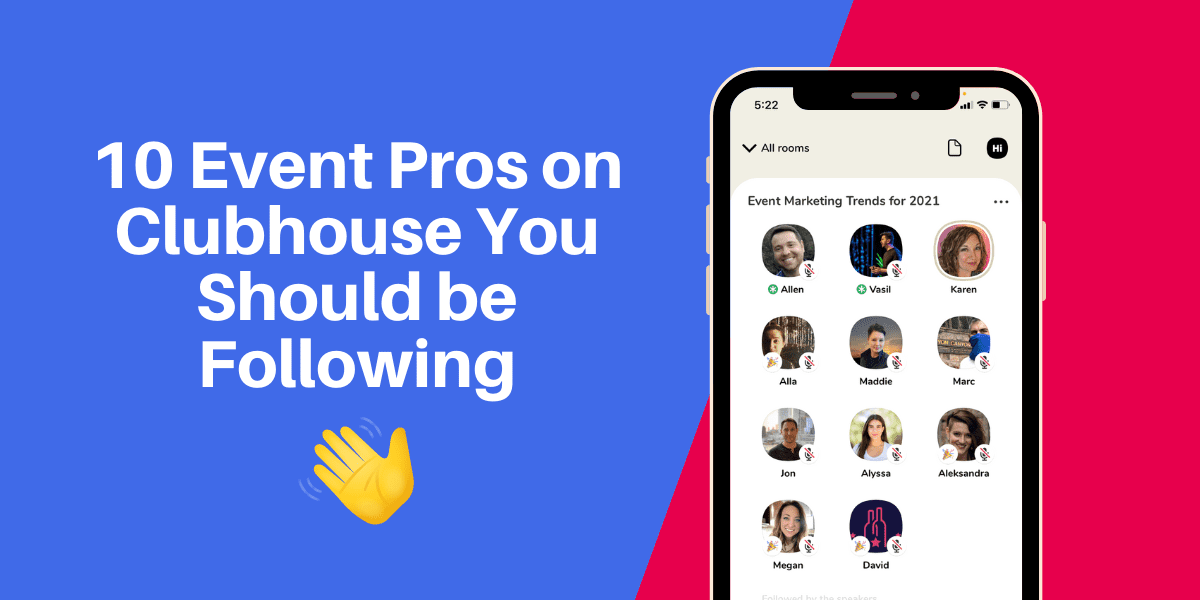 Clubhouse Influencers: 10 Event Pros You Should be Following
