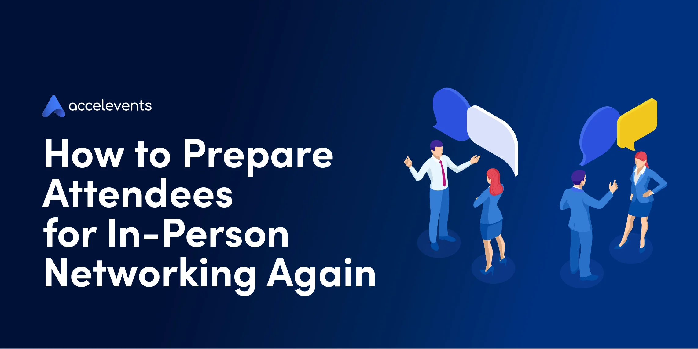 Accelevents Blog I Event industry insights and tips for you