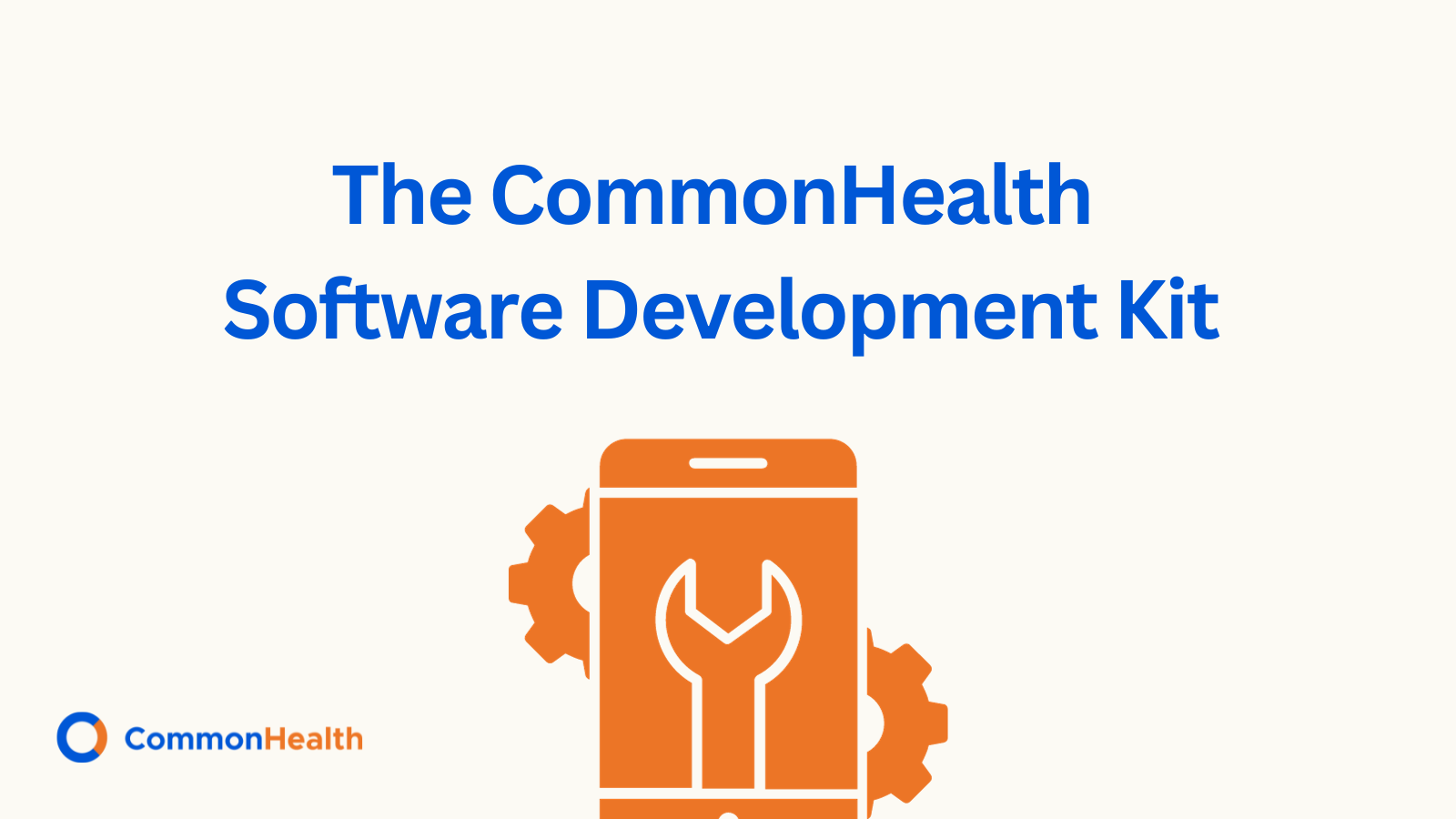 The Commons Project - The CommonHealth Software Development Kit