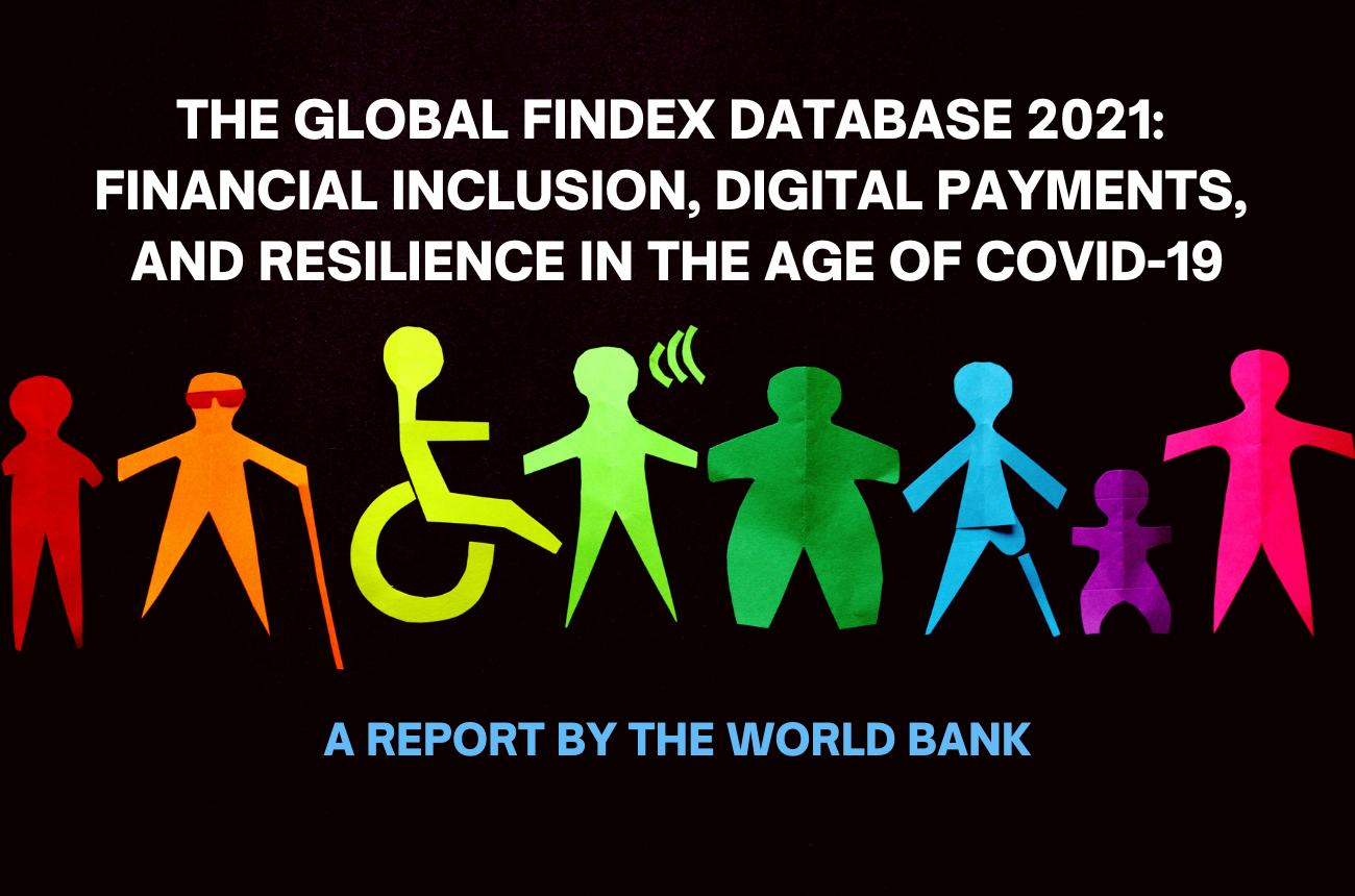 The Global Findex Database 2021 by The World Bank