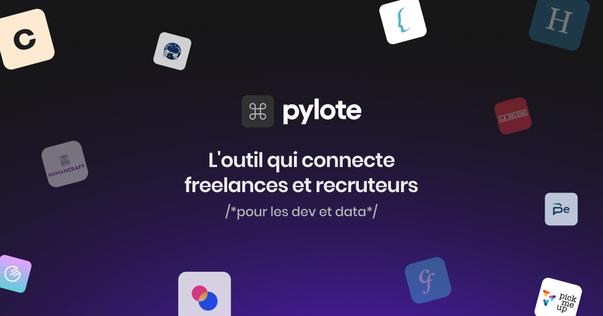 Pylote | L'outil qui connecte freelances et recruteurs