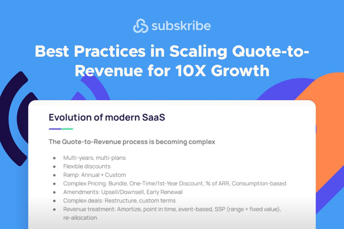 Best Practices in Scaling Quote-to-Revenue for 10X Growth | Subskribe