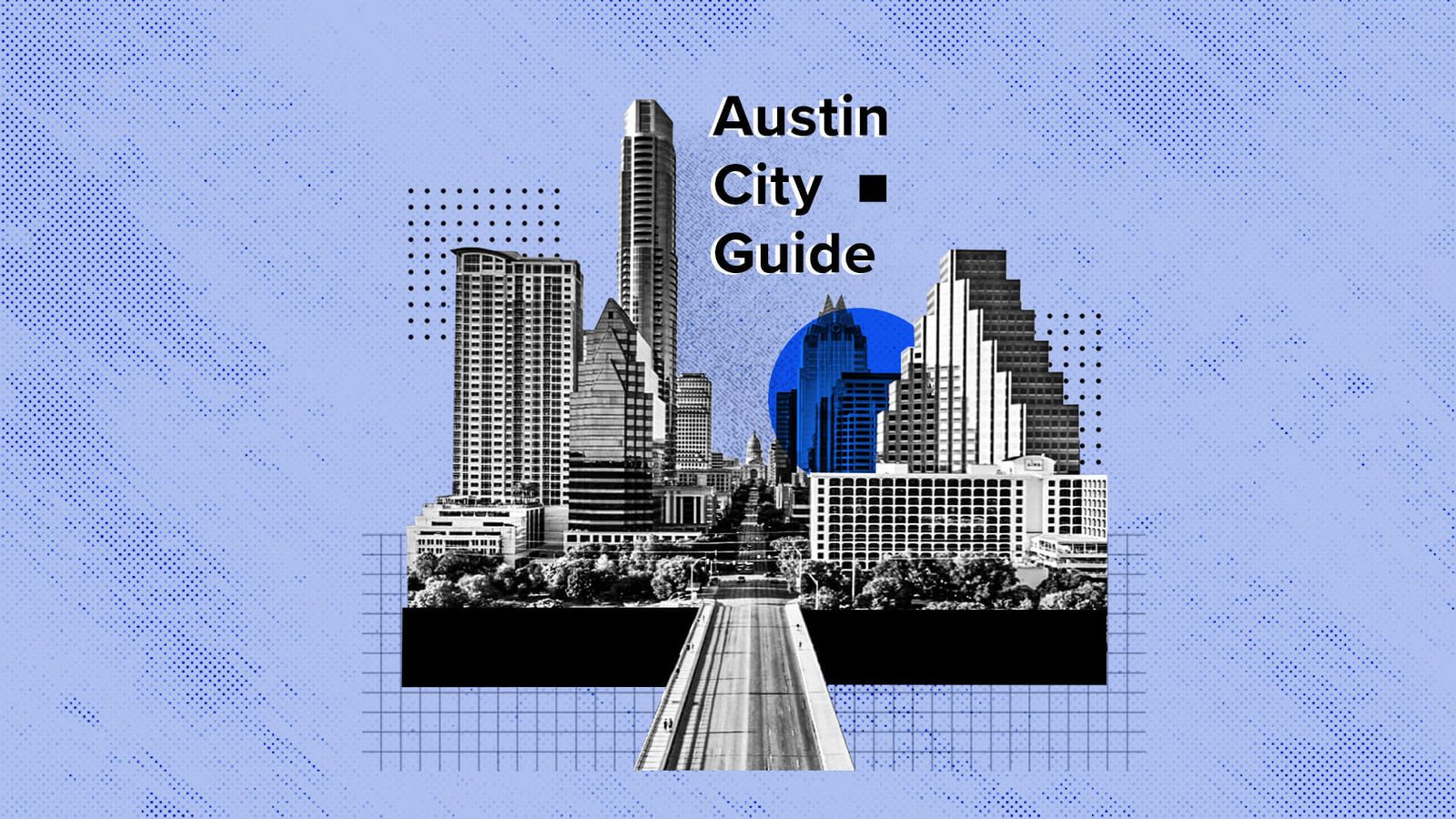 Student City Guide: Austin 2024 | Amber
