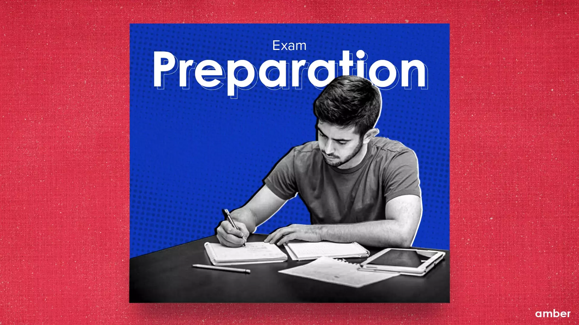 Guide To Preparing For An Exam | Amber