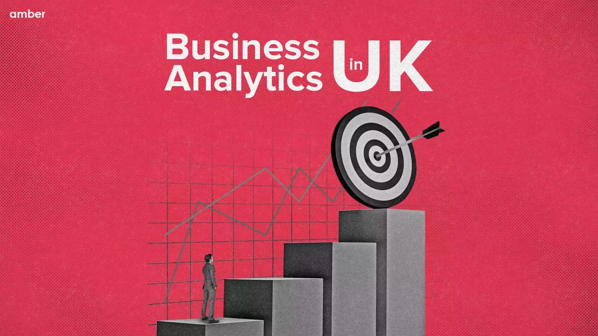 The Ultimate Guide To Masters In Business Analytics In The UK | Amber