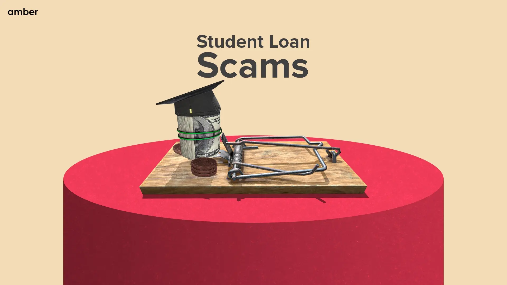 How to Spot & Avoid Student Loan Scams | Amber