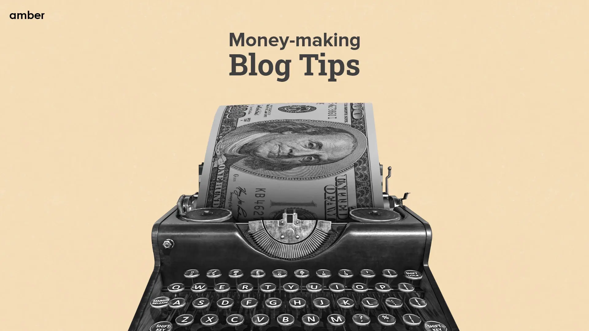 How to make money blogging | Amber
