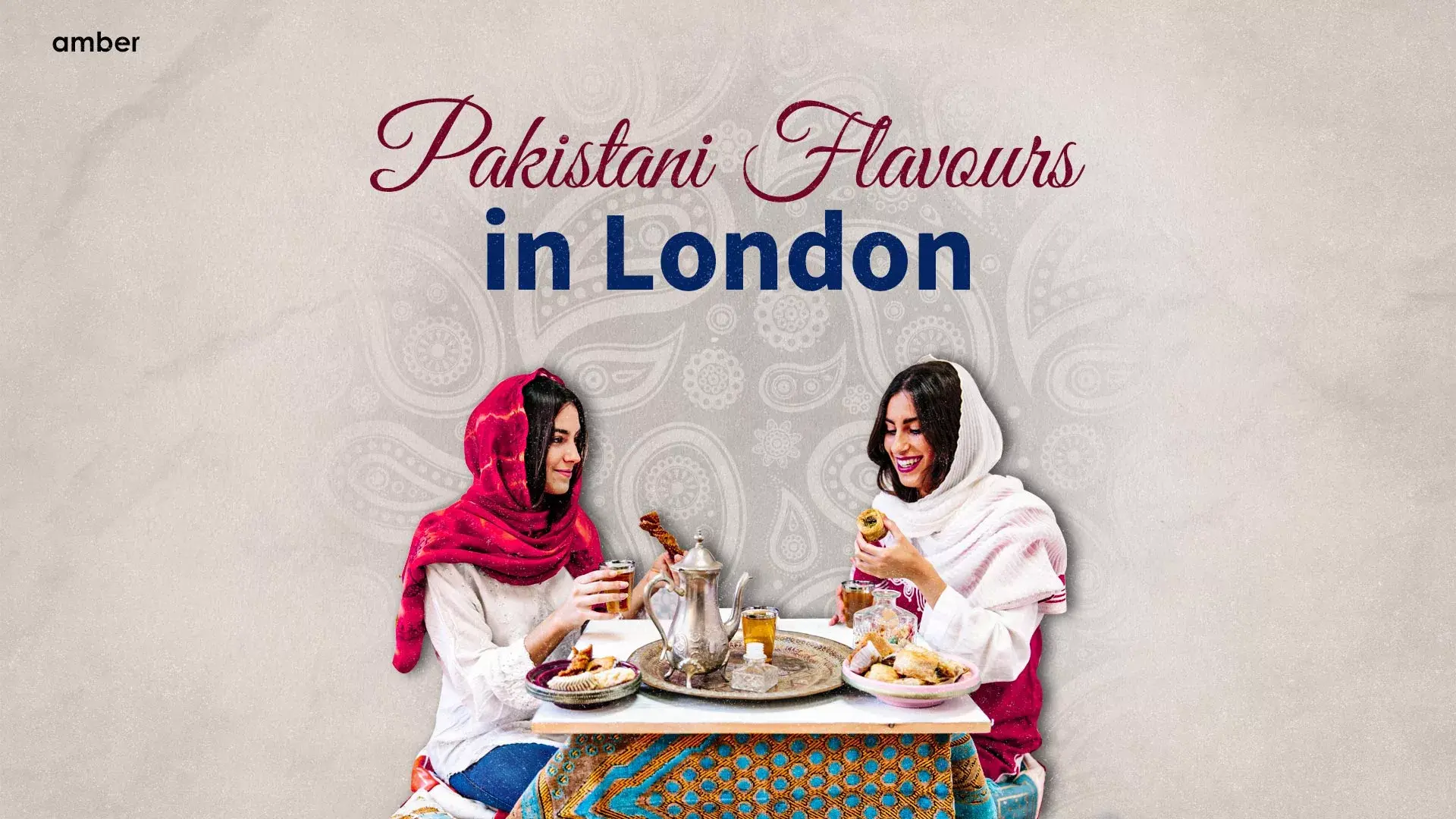 Best Pakistani Restaurants In London | Amber