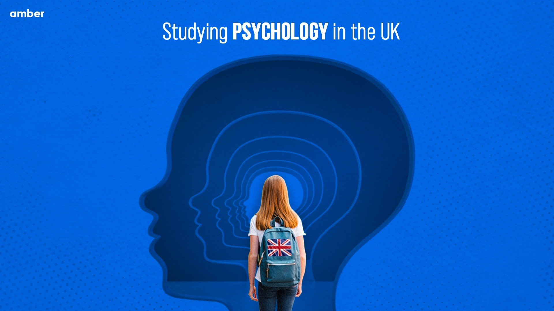 A Comprehensive Guide to Studying Psychology in the UK | Amber