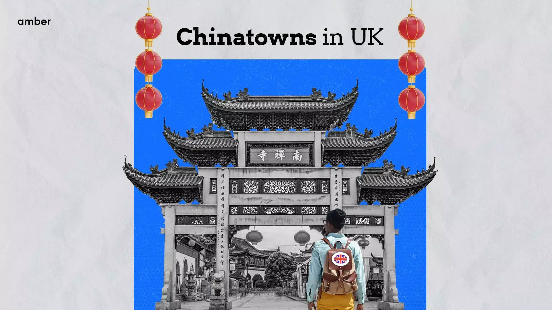 Exploring Chinatowns in the UK: Find One Near You | Amber