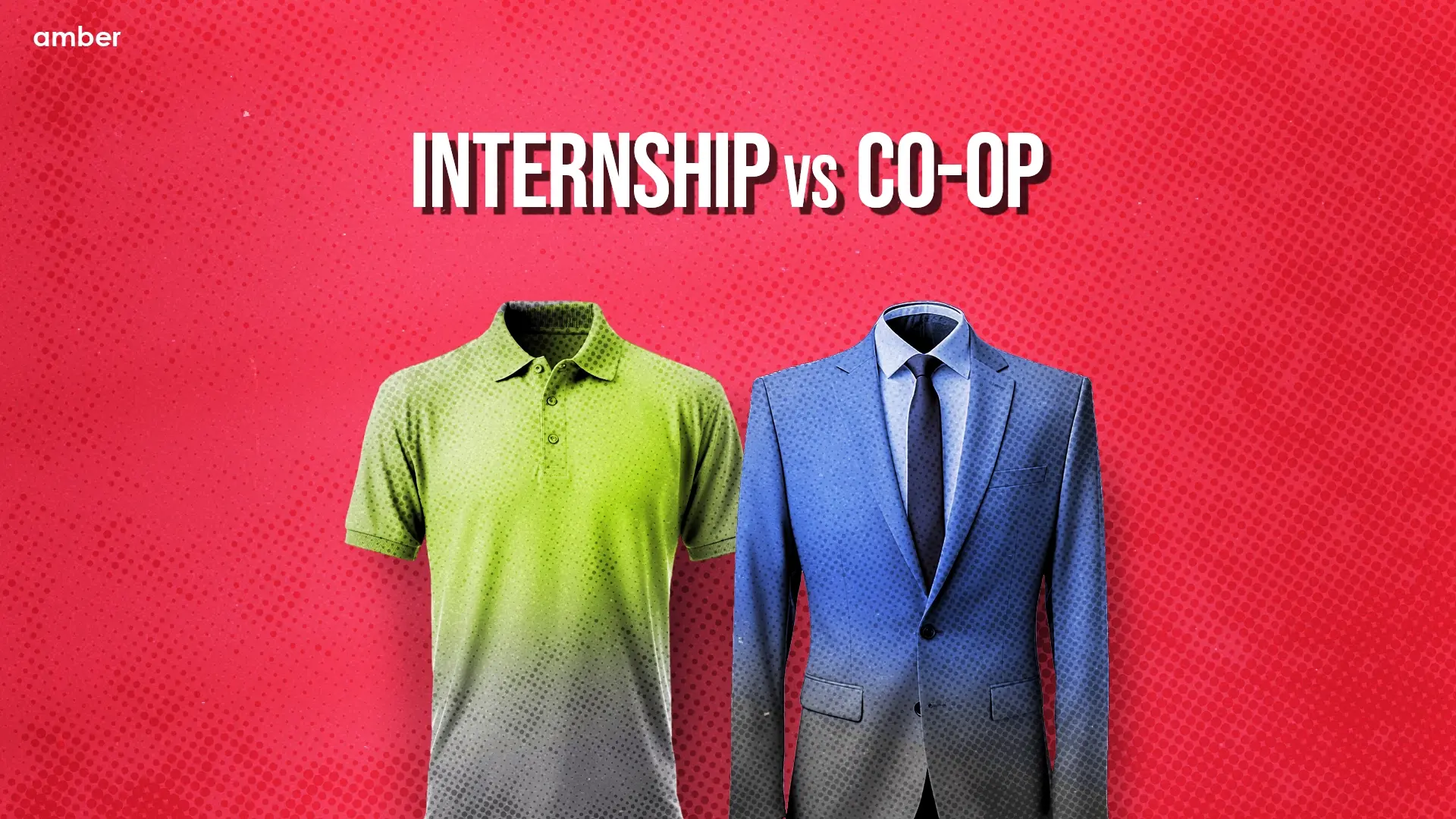 Internship Vs Co-Op: Which Is The Right One For You? | Amber