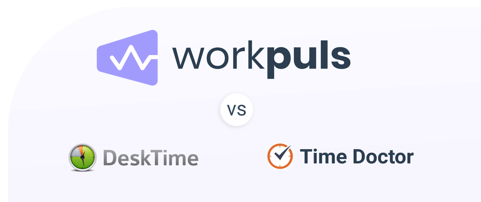 Insightful vs DeskTime vs Time Doctor - Which One is Better?