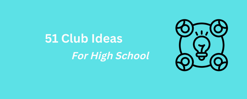 51 Best Club Ideas For High School