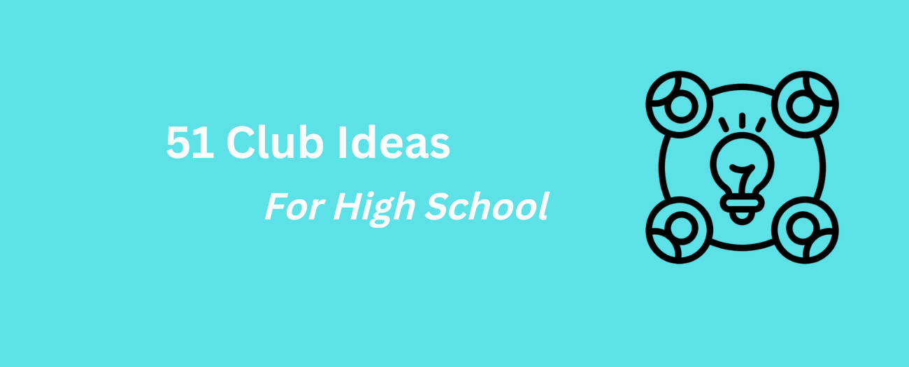 51 Best Club Ideas For High School