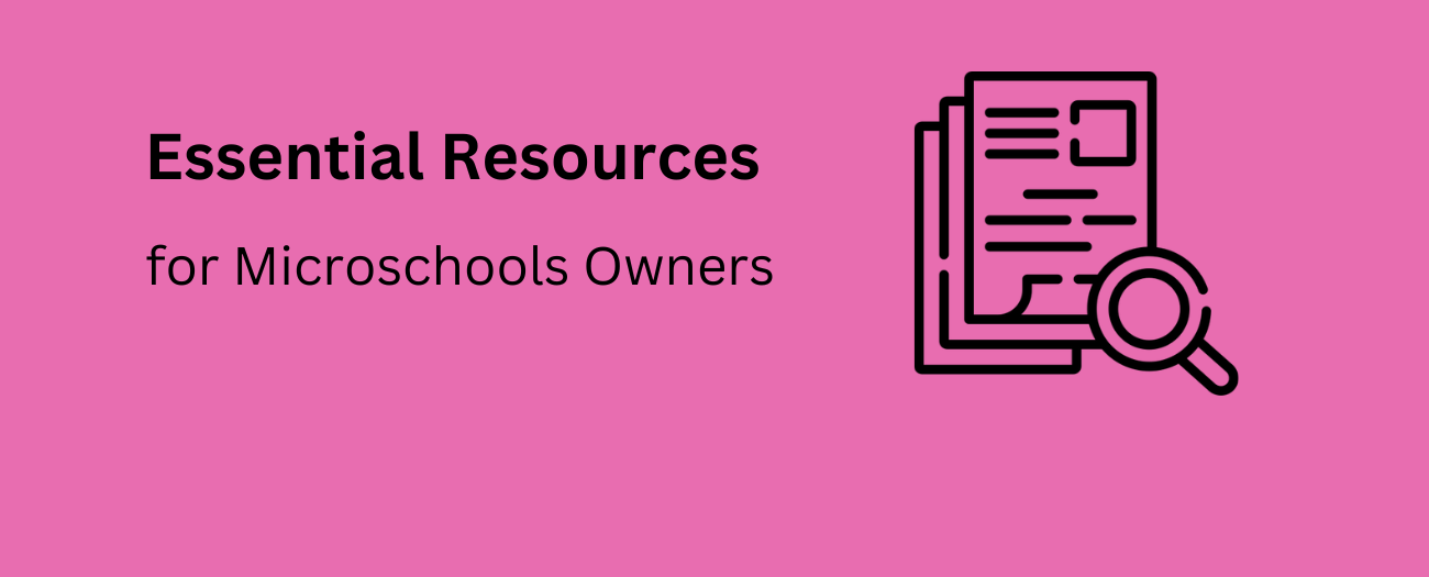 10 Essential Resources for Microschool Owners and Educators