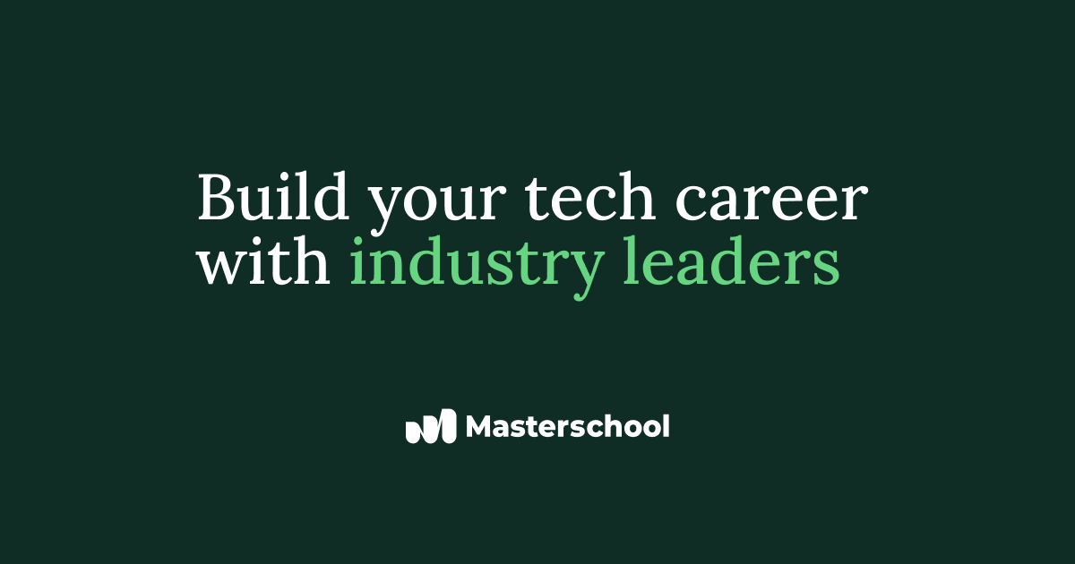 Masterschool - Build your tech career
