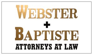 About Webster | Webster + Baptiste Attorney At Law, PLLC