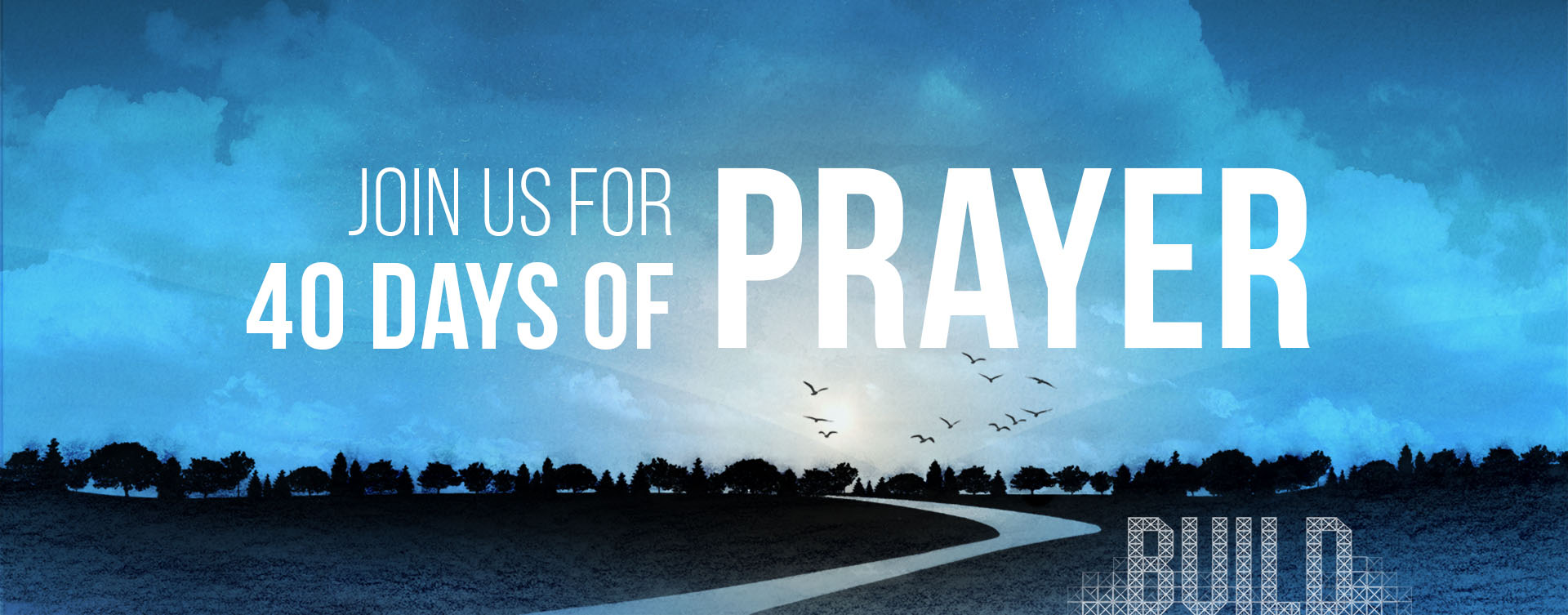 BUILD - 40 days of Prayer | Lifepoint Church