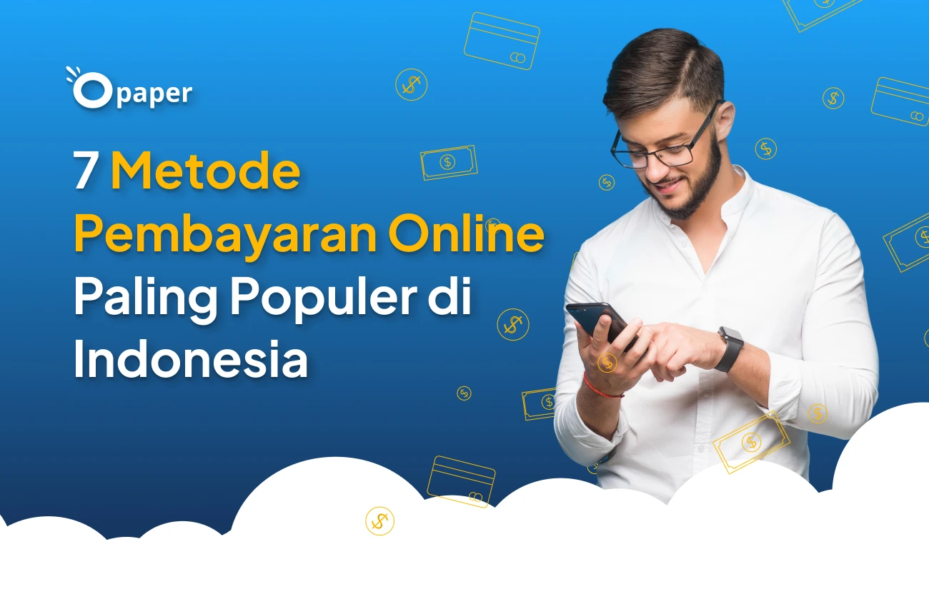7 Metode Pembayaran Online Paling Populer di Indonesia