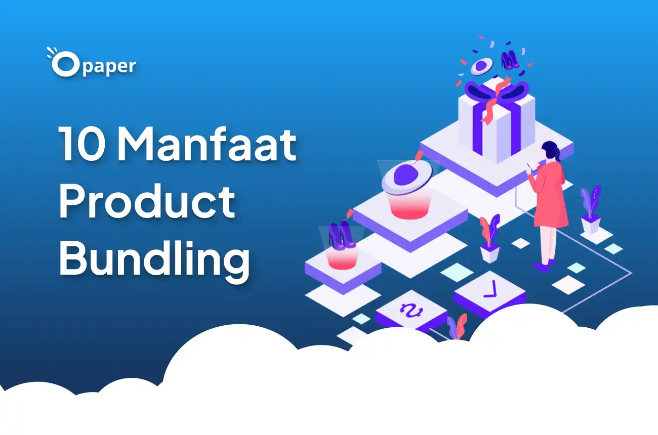 10 Manfaat Product Bundling dan Contoh Suksesnya