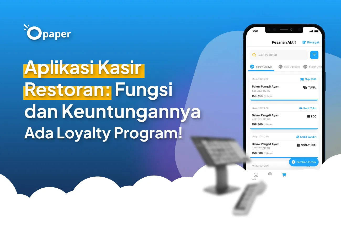 Aplikasi Kasir Restoran: Fungsi dan Keuntungannya