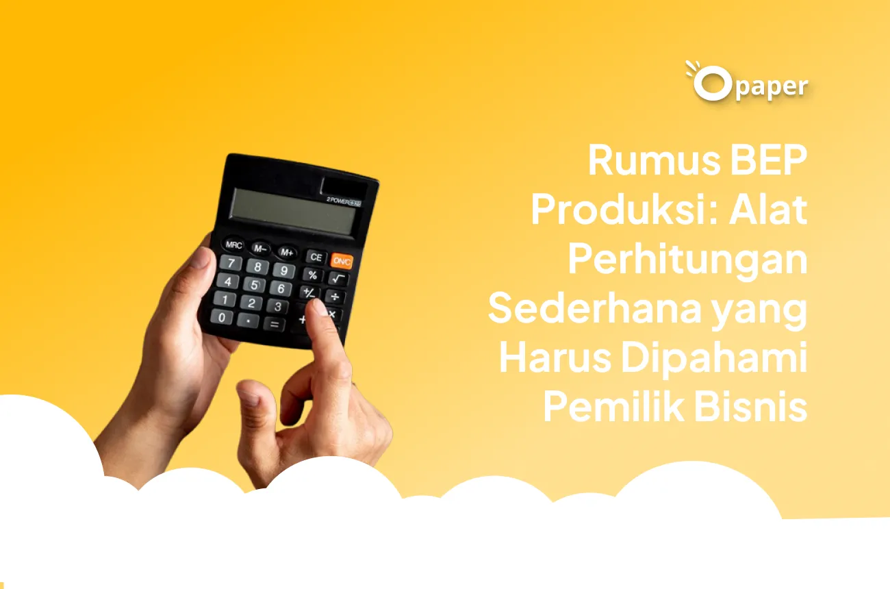 Rumus BEP Produksi: Alat Perhitungan Sederhana yang Harus Dipahami ...